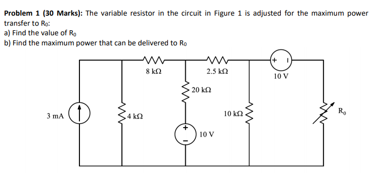 Solved Problem 1 (30 Marks): The variable resistor in the | Chegg.com