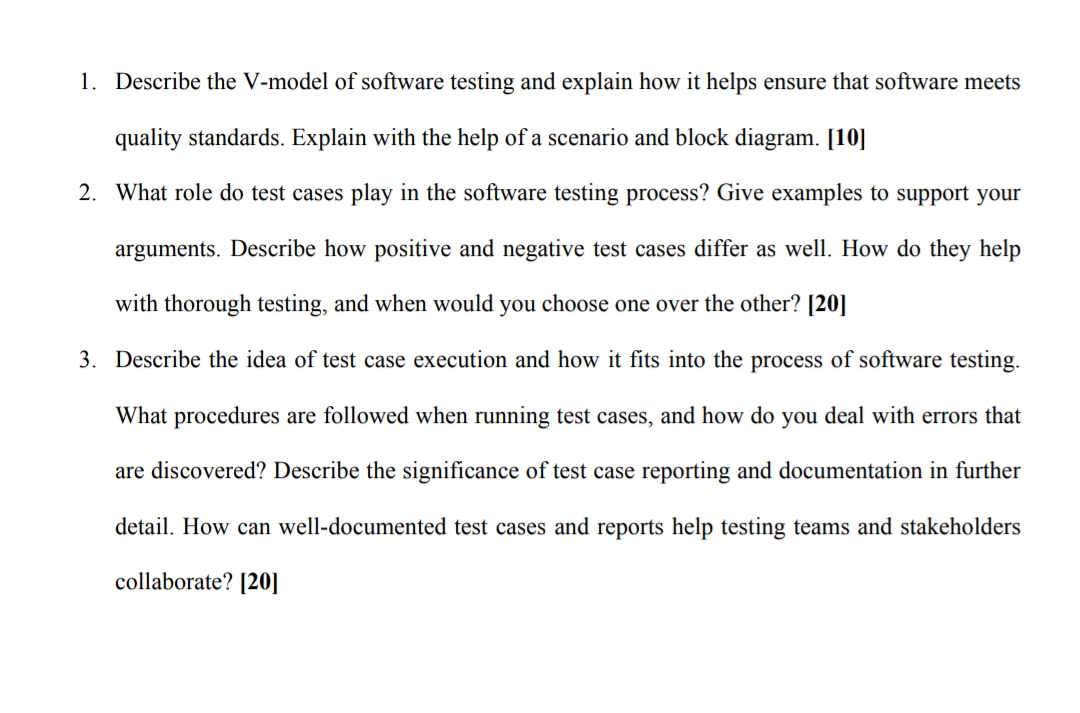 Solved 1. Describe the V-model of software testing and | Chegg.com