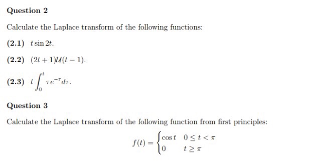 Solved Question 2 Calculate The Laplace Transform Of The 
