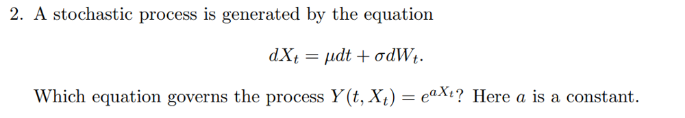 Solved 2. A stochastic process is generated by the equation | Chegg.com