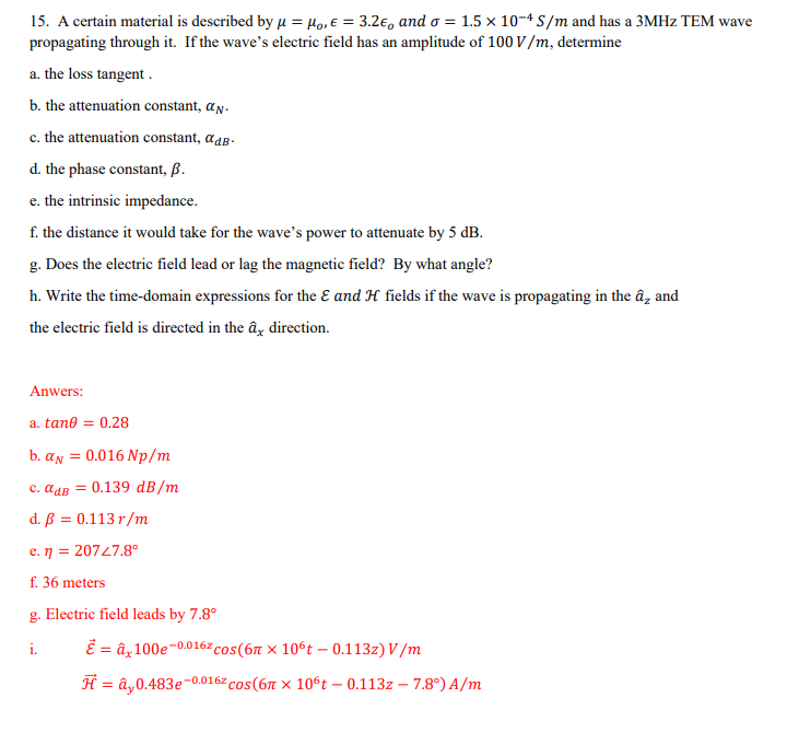 Solved 15. A certain material is described by μ=μo,ϵ=3.2ϵo | Chegg.com