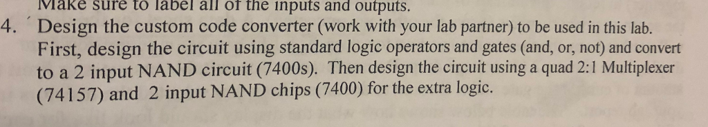 Solved Make sure to label all of the inputs and outputs. | Chegg.com