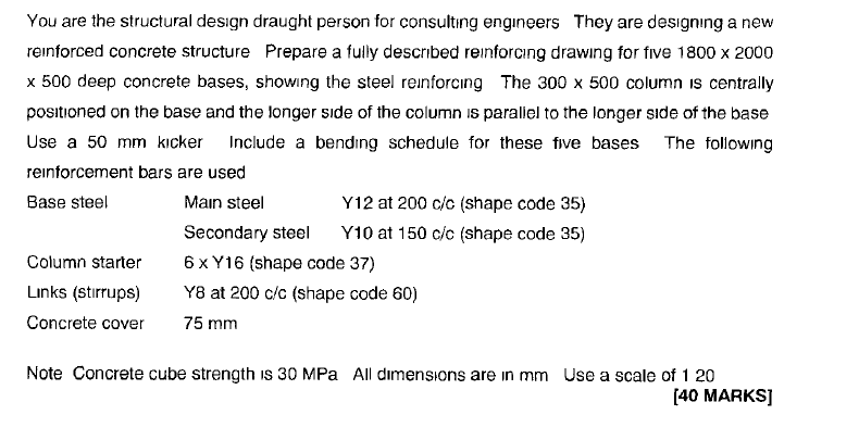 Solved You are the structural design draught person for | Chegg.com
