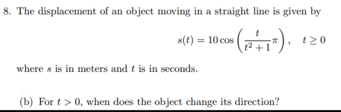 Solved The displacement of an ﻿object moving in ﻿a straight | Chegg.com