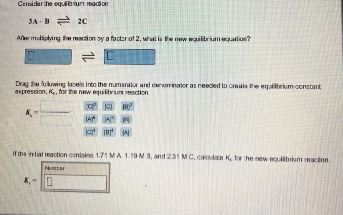 Solved Consider the equilibrium reaction 3A+2c After | Chegg.com