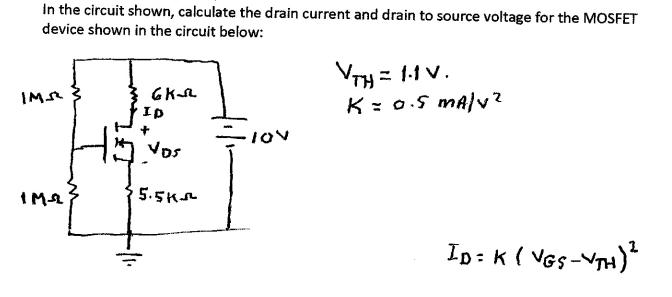Solved In The Circuit Shown Calculate The Drain Current And