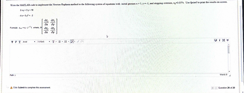 Solved Write The Matlab Code To Implement The Newton Raphson 1474