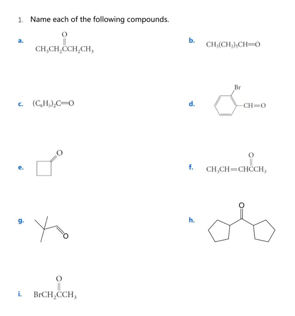 Solved 1. Name each of the following compounds. a. | Chegg.com