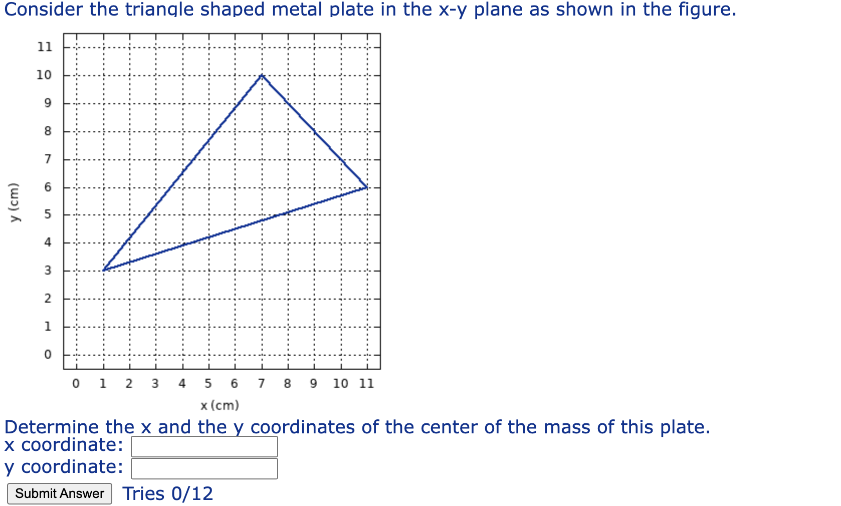 Solved Determine the x and the y coordinates of the center | Chegg.com