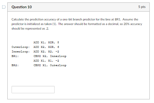 D Question 10 5 pts Calculate the prediction accuracy | Chegg.com