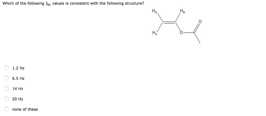 Solved Which of the following Jbc values is consistent with | Chegg.com