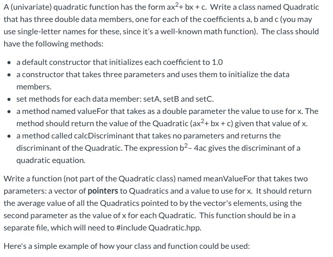 Solved A (univariate) quadratic function has the form ax2+ | Chegg.com