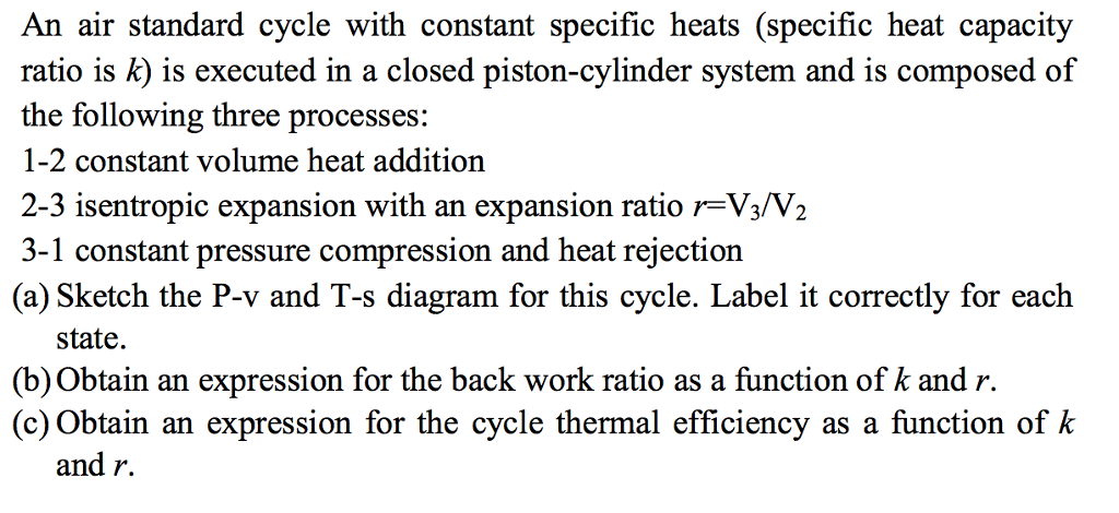 Solved An air standard cycle with constant specific heats | Chegg.com