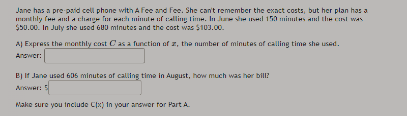 Solved Jane has a pre-paid cell phone with A Fee and Fee. | Chegg.com