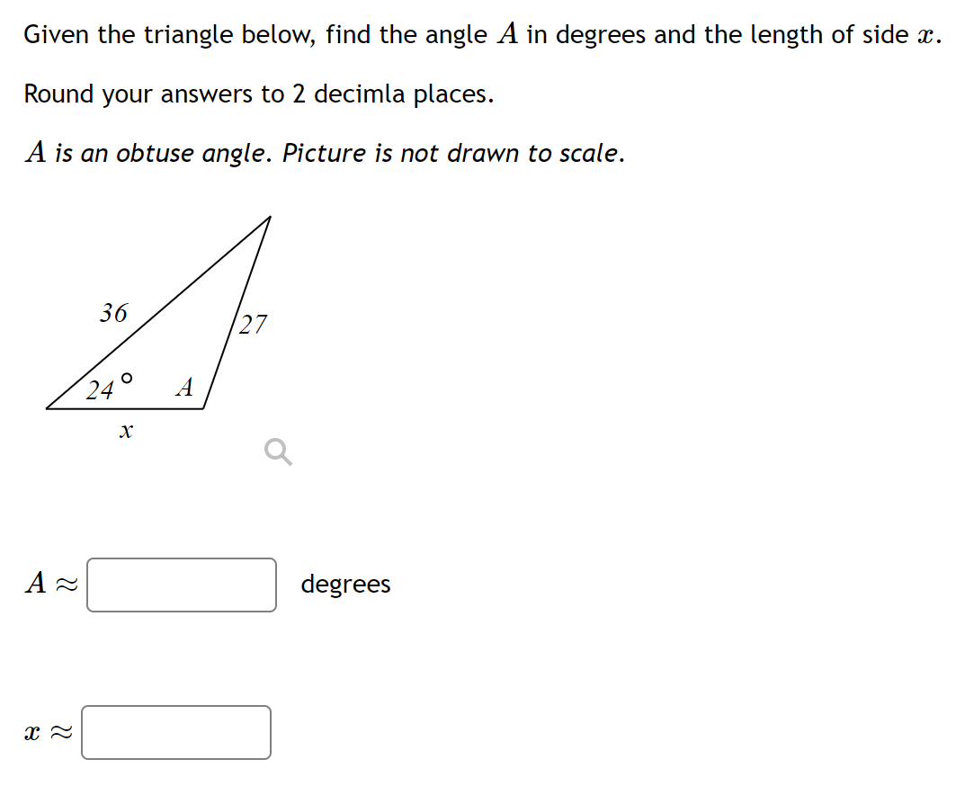 Solved Given the triangle below, find the angle A in degrees | Chegg.com