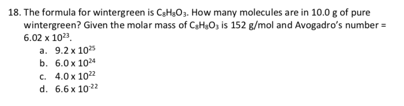Solved 18. The formula for wintergreen is C3H3O3. How many | Chegg.com