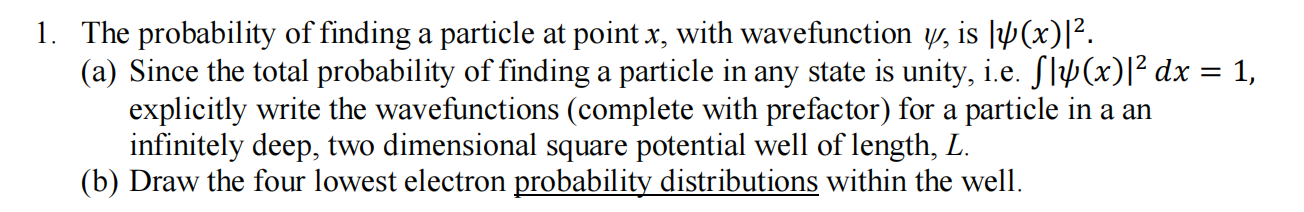 Solved The probability of finding a particle at point x, | Chegg.com