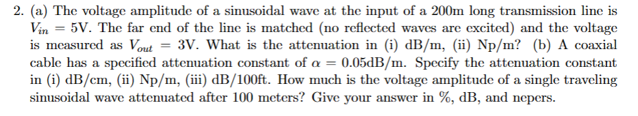 Solved 2. (a) The voltage amplitude of a sinusoidal wave at | Chegg.com