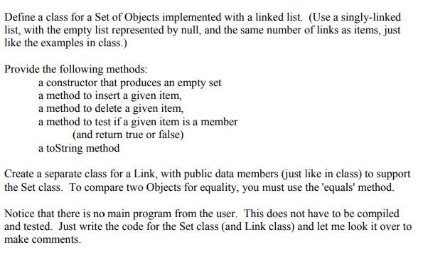 Solved Define a class for a Set of Objects implemented with | Chegg.com