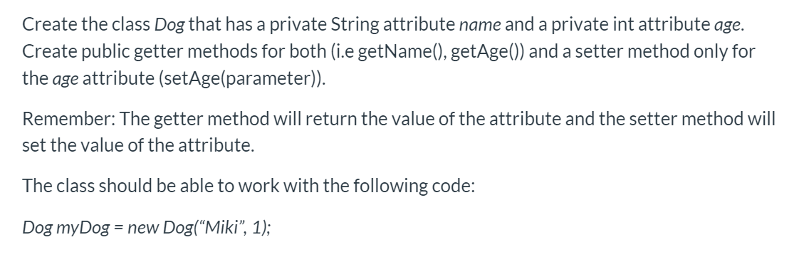 Solved Create the class Dog that has a private String | Chegg.com