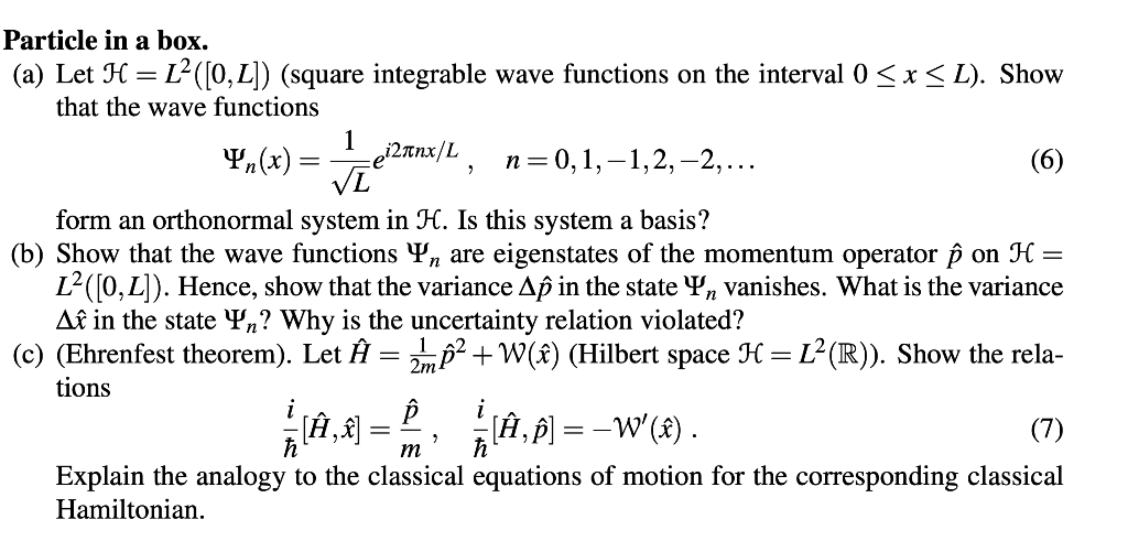 Solved Particle in a box. (a) Let H=L?([0,L]) (square | Chegg.com
