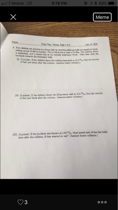 Solved T-Mobile LTE 6:19 PM Meme Name: Thind Tret-Bonus Pao | Chegg.com