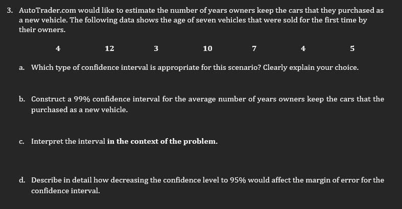 Solved 3. AutoTrader.com would like to estimate the number | Chegg.com