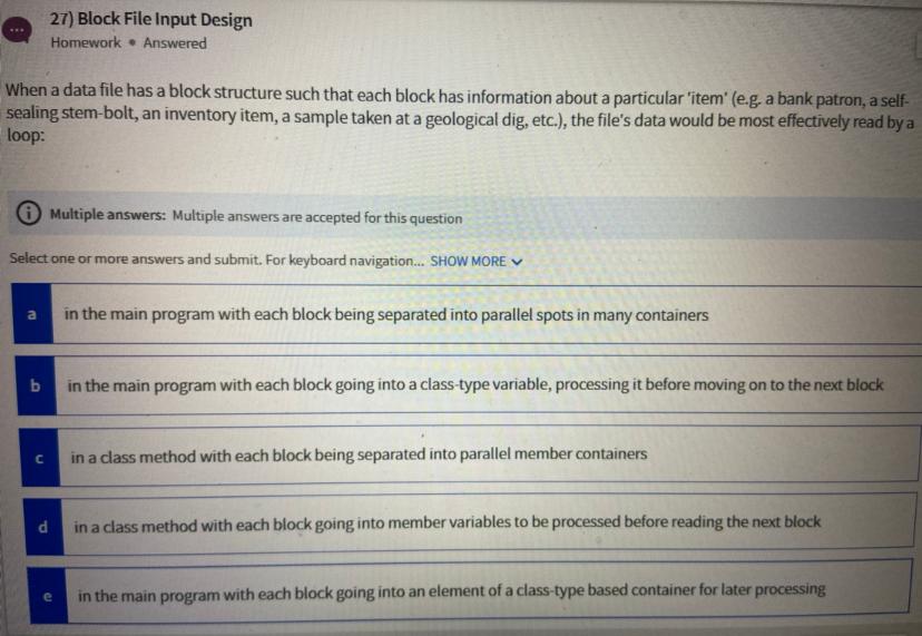 Solved 27) Block File Input Design Homework . Answered When | Chegg.com
