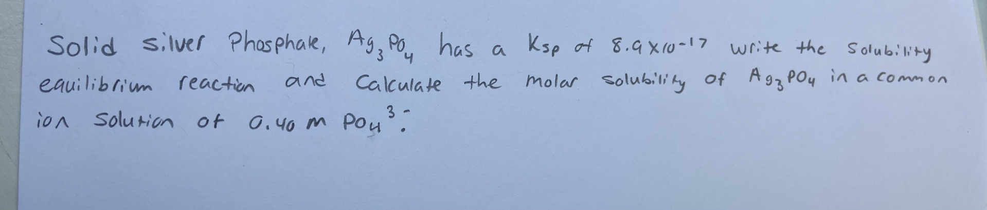 Solved Solid silver Phosphate, Ag3PO4 has a Ksp of | Chegg.com