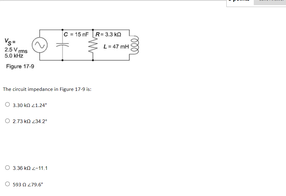 Solved For the circuit in Figure 17-6, the circuit impedance | Chegg.com