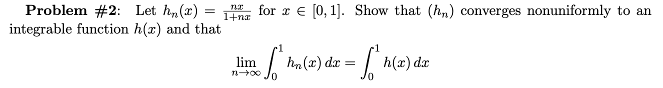 Solved Problem #2: Let hn (2) integrable function h(x) and | Chegg.com