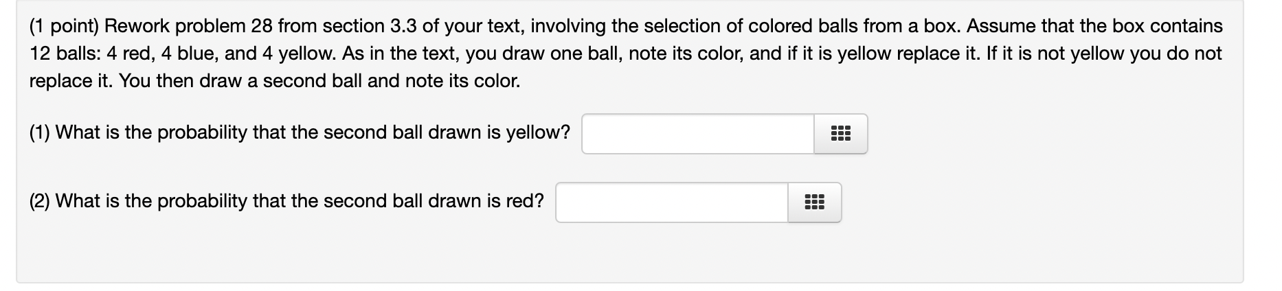 Solved (1 point) Rework problem 28 from section 3.3 of your | Chegg.com Solved (1 point) Rework problem 28 from section 3.3 of your | Chegg.com