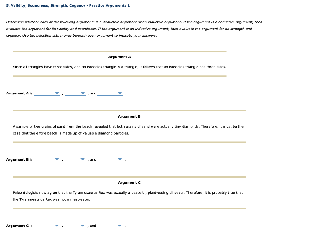 Solved 5. Validity, Soundness, Strength, Cogency - Practice | Chegg.com