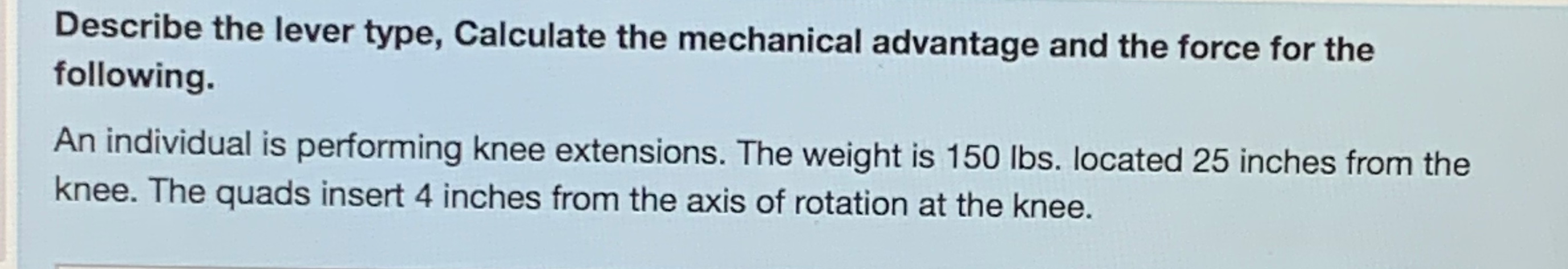 Solved Describe the lever type, Calculate the mechanical | Chegg.com