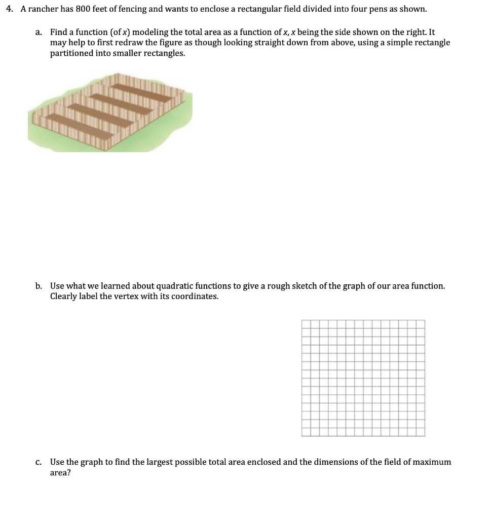 Solved 4. A rancher has 800 feet of fencing and wants to | Chegg.com