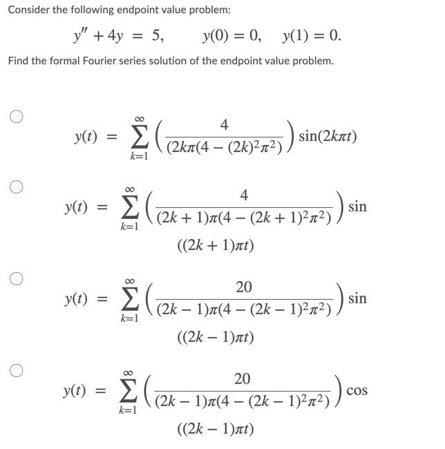 Solved Consider the following endpoint value problem: y" + | Chegg.com