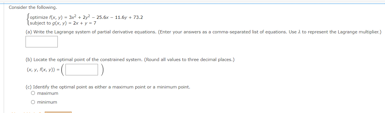 Solved Consider the following. optimize f(x, y) = 3x2 + 2y2 | Chegg.com