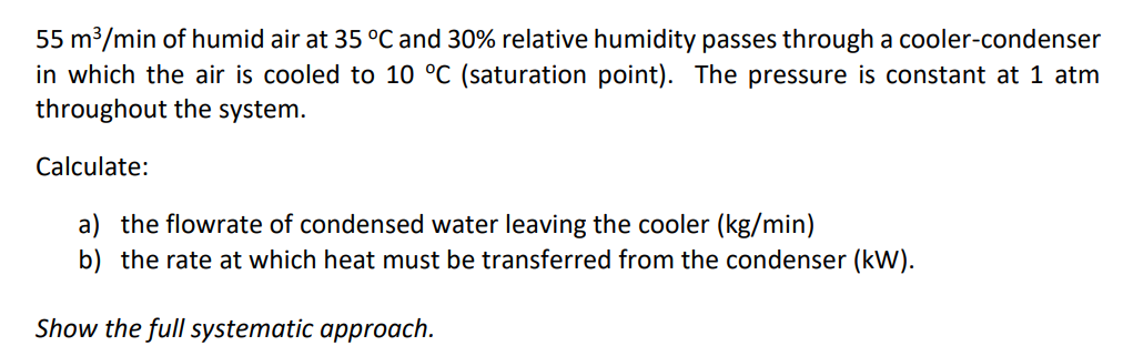 Solved 55 m3/min of humid air at 35∘C and 30% relative | Chegg.com