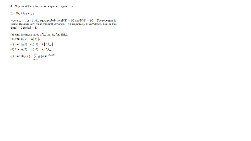 Solved 4. ( 20 points) The information sequence is given by | Chegg.com