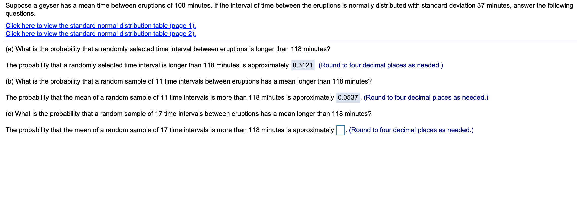 Solved Suppose a geyser has a mean time between eruptions of | Chegg.com