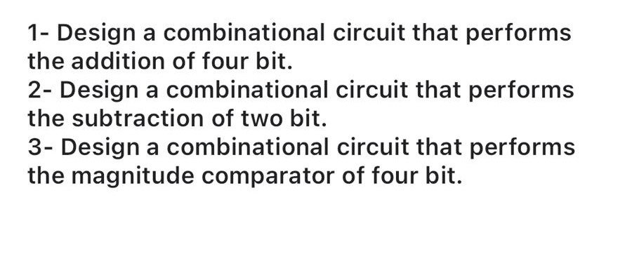 Solved 1- Design a combinational circuit that performs the | Chegg.com