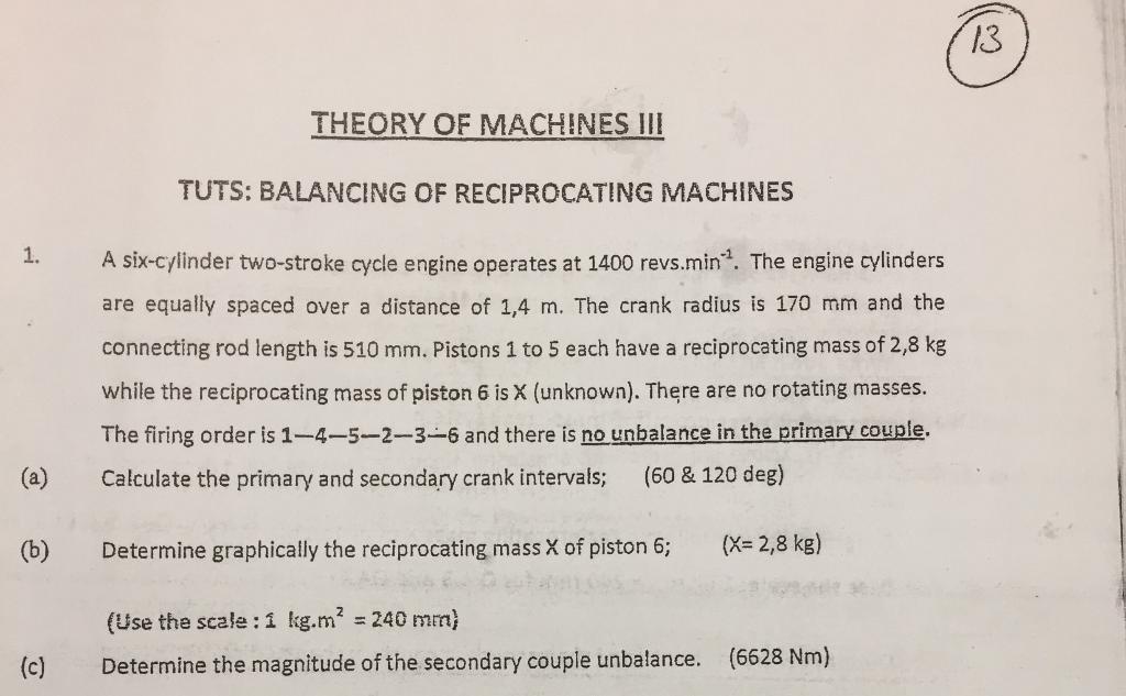 13 THEORY OF MACHINES III TUTS: BALANCING OF | Chegg.com