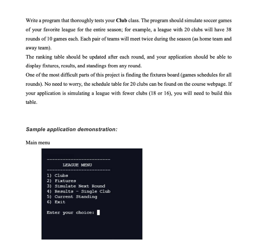Solved In this project, you have to design a Club class and | Chegg.com
