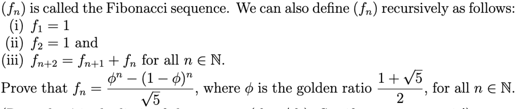 Solved (fn) is called the Fibonacci sequence. We can also | Chegg.com