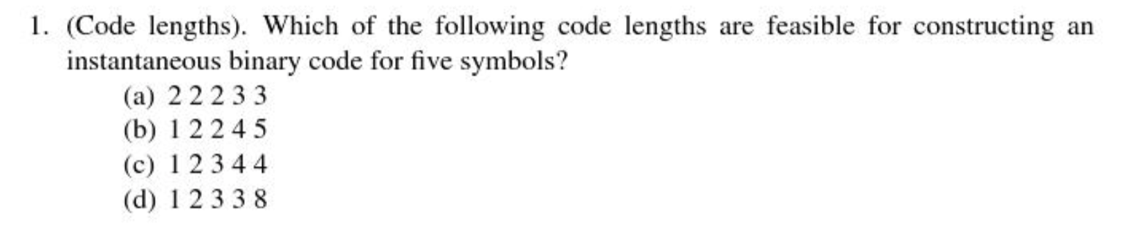 Solved 1. (Code lengths). Which of the following code | Chegg.com