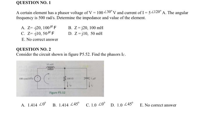 Solved QUESTION NO. 1 A certain element has a phasor voltage | Chegg.com