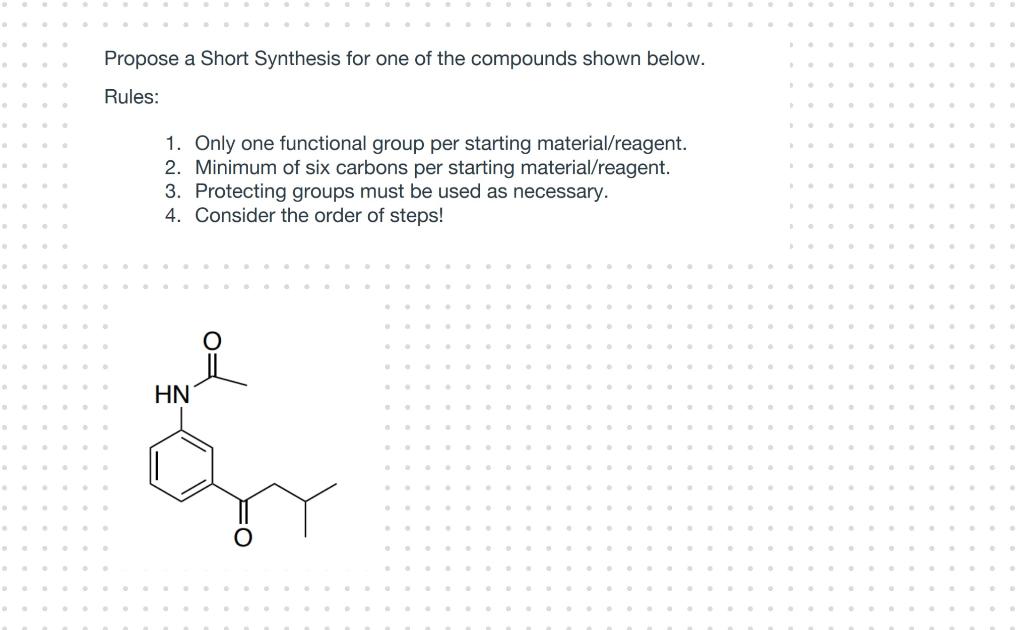 Solved Propose a Short Synthesis for one of the compounds | Chegg.com