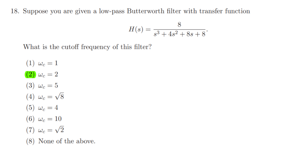 Solved 18. Suppose you are given a low-pass Butterworth | Chegg.com