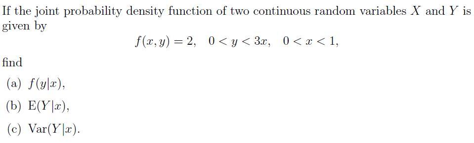 Solved If the joint probability density function of two | Chegg.com