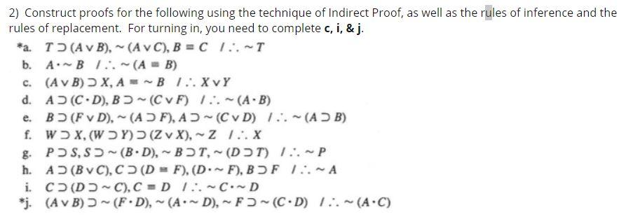 Solved 2) Construct proofs for the following using the | Chegg.com